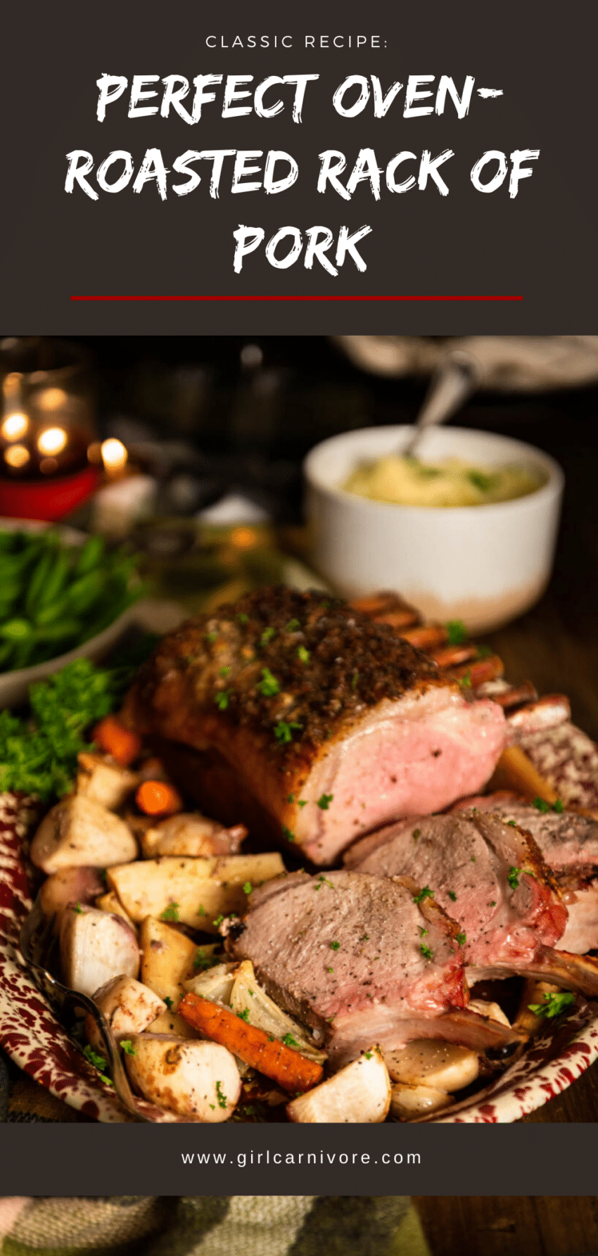 Perfect Oven-Roasted Rack of Pork - Girl Carnivore