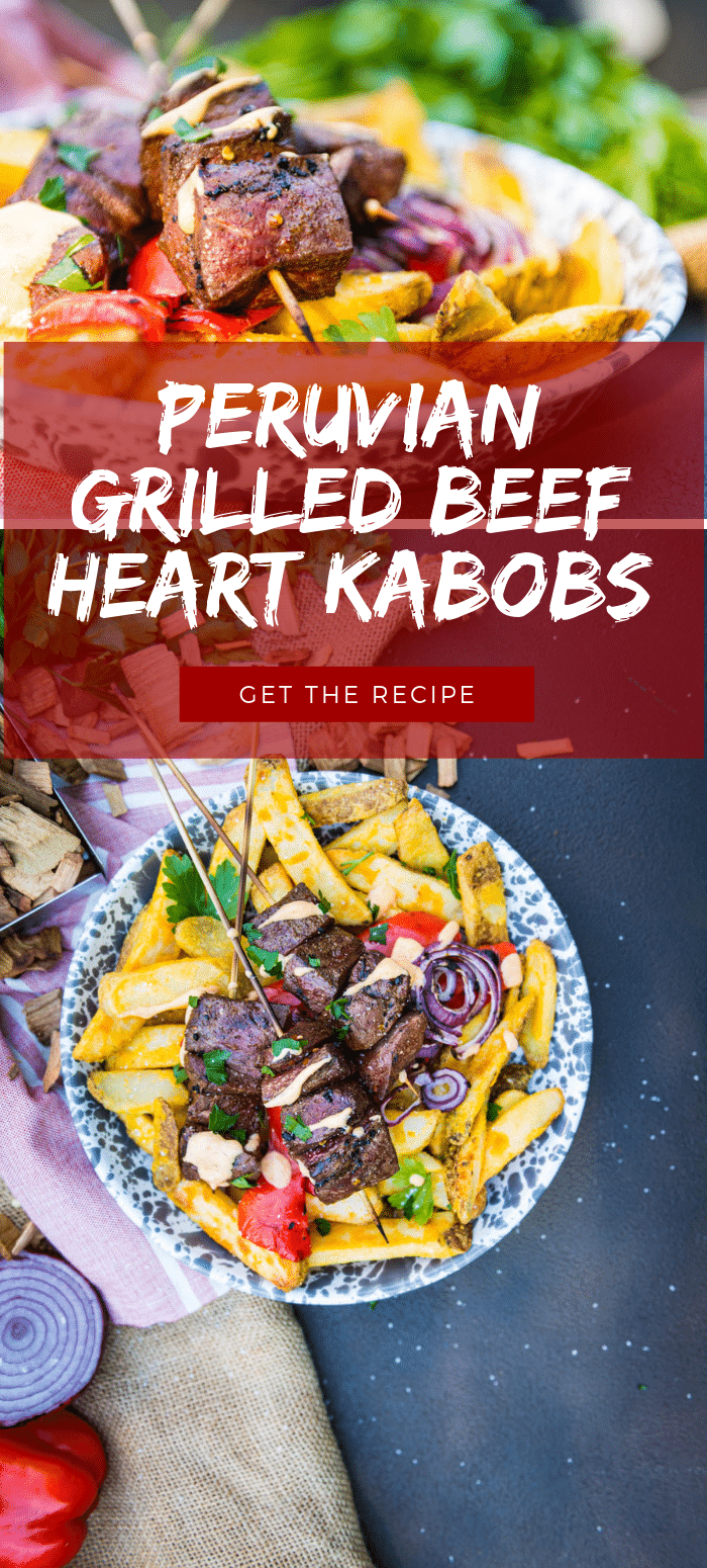 Anticuchos - Grilled Beef Heart Kabobs Recipe - Girl Carnivore