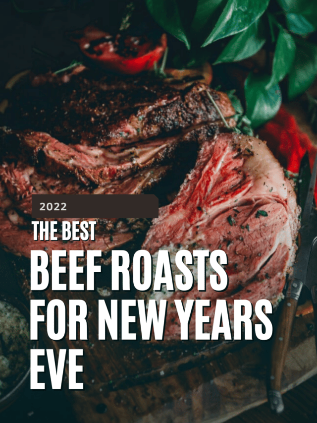 Best Beef Roasts for New Years Eve - Girl Carnivore