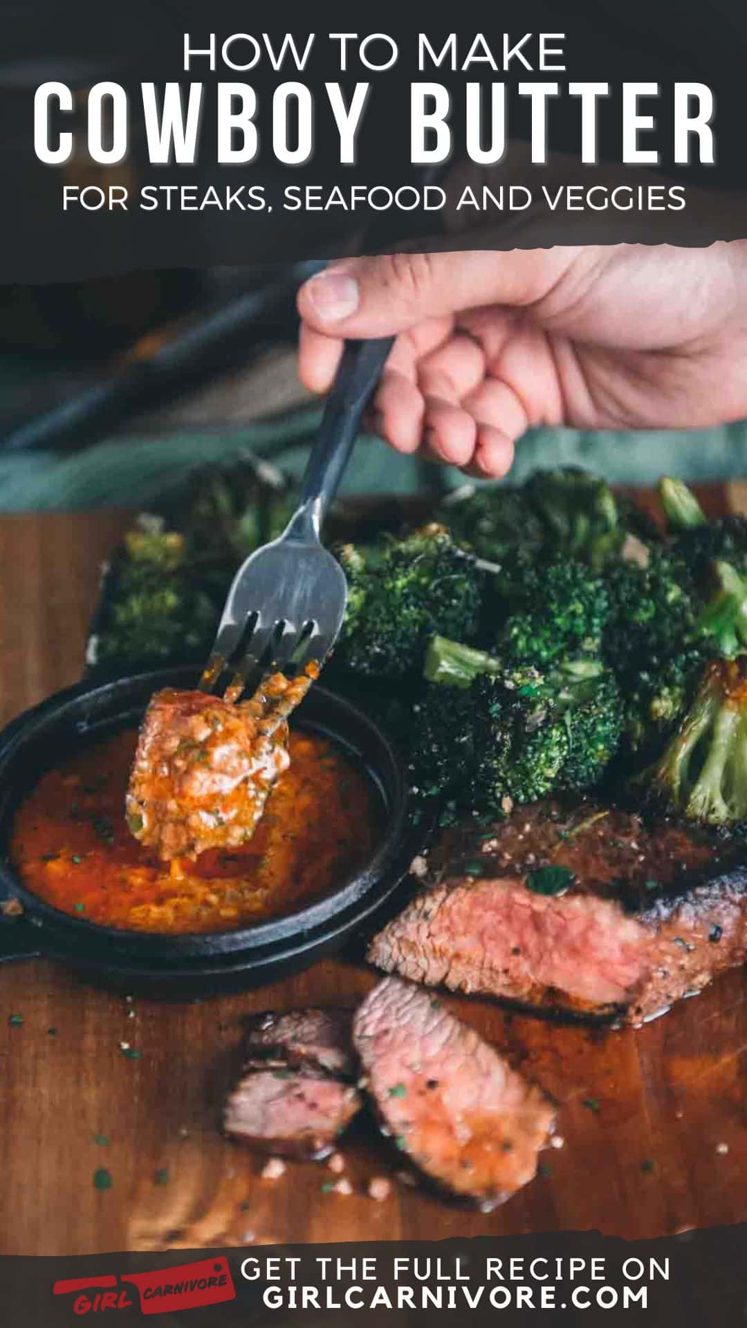 Viral Cowboy Butter Recipe: the perfect dipping sauce for steaks & more.