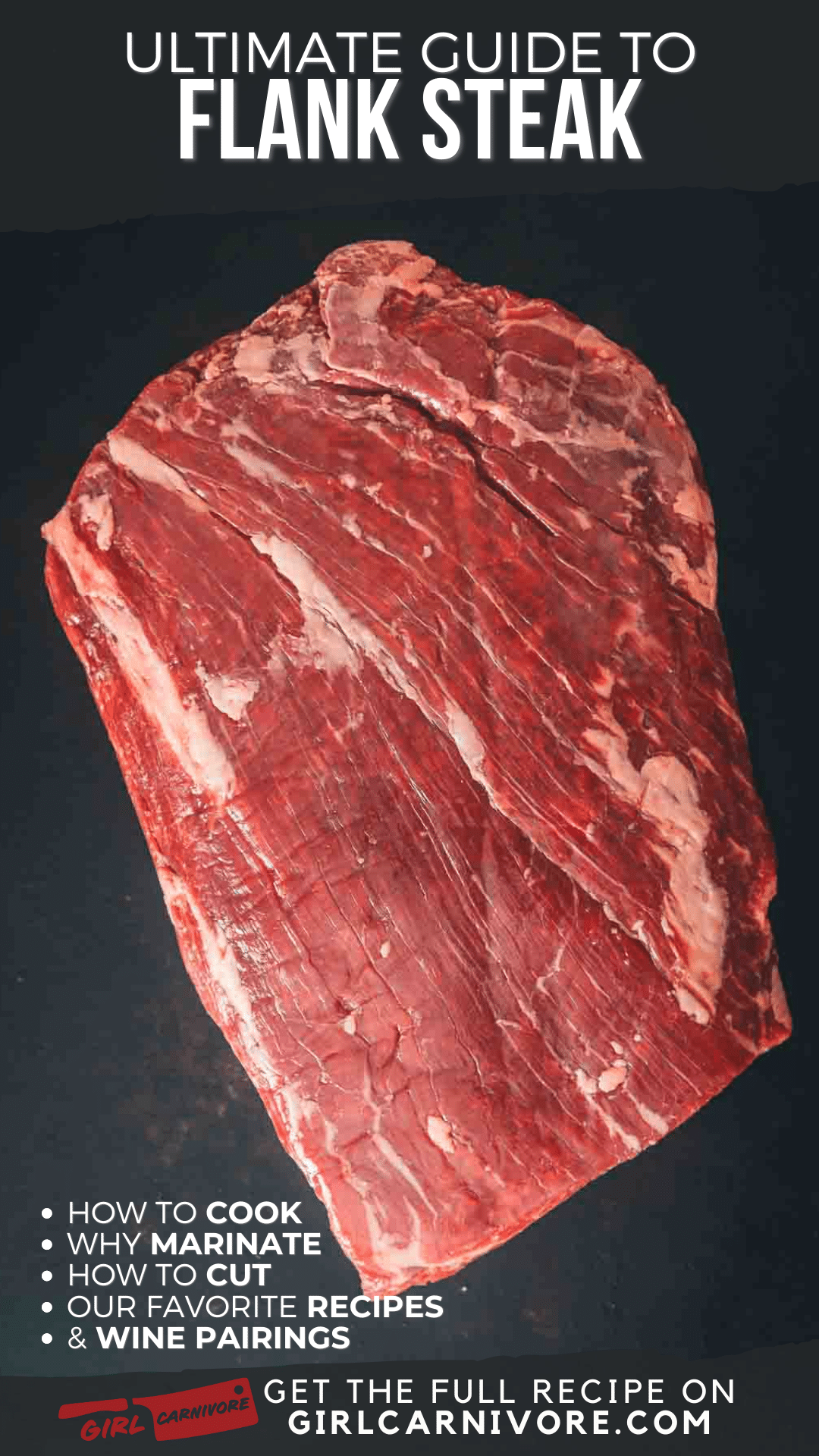 What is Flank Steak? (A Complete Guide for How to Cook) - Girl Carnivore
