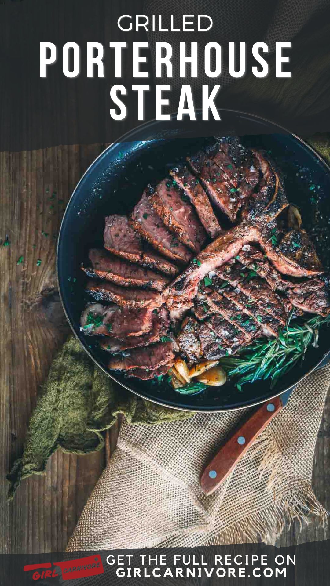 Grilled Porterhouse Steak Recipe - Girl Carnivore