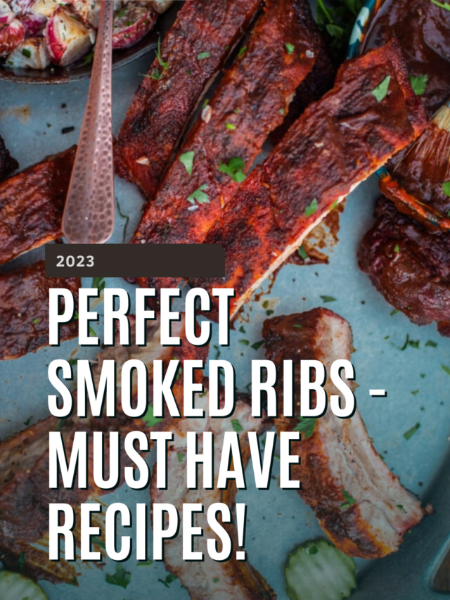 From baby back to 3-2-1 the are are your Perfect Smoked Ribs - Must ...