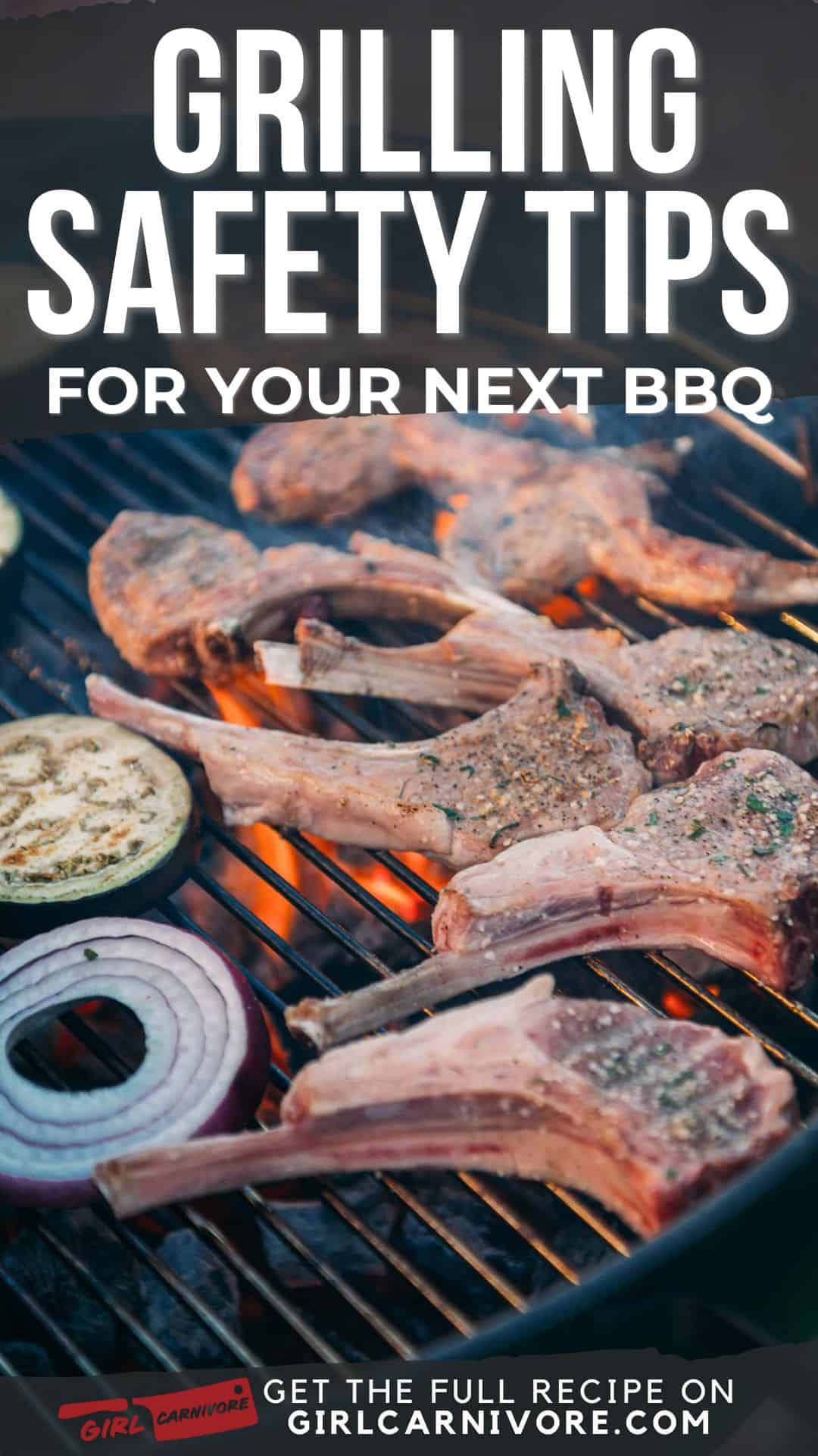 Expert Grilling Safety Tips for Your Next BBQ - Girl Carnivore