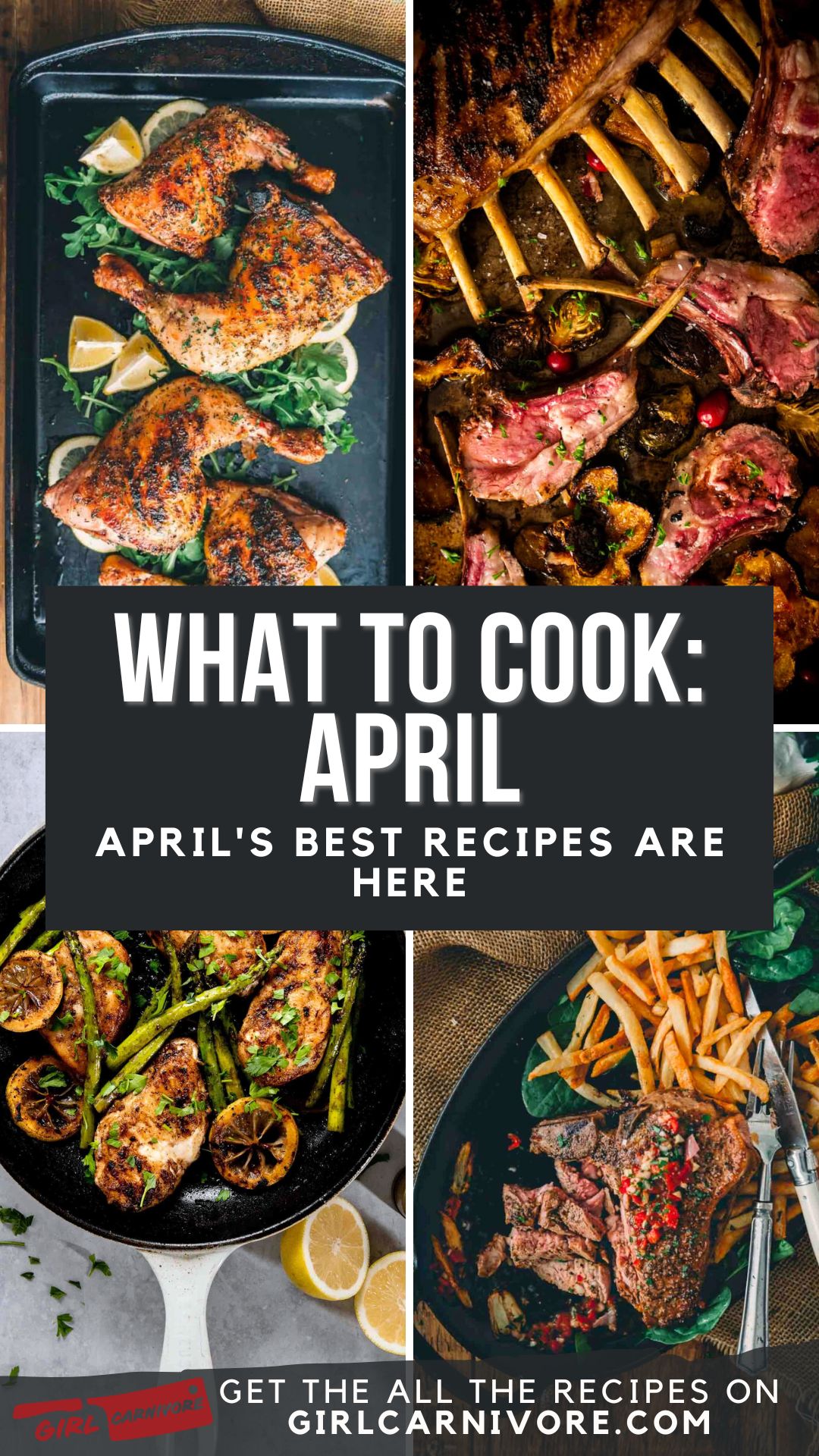 What to Cook: April Edition - Girl Carnivore