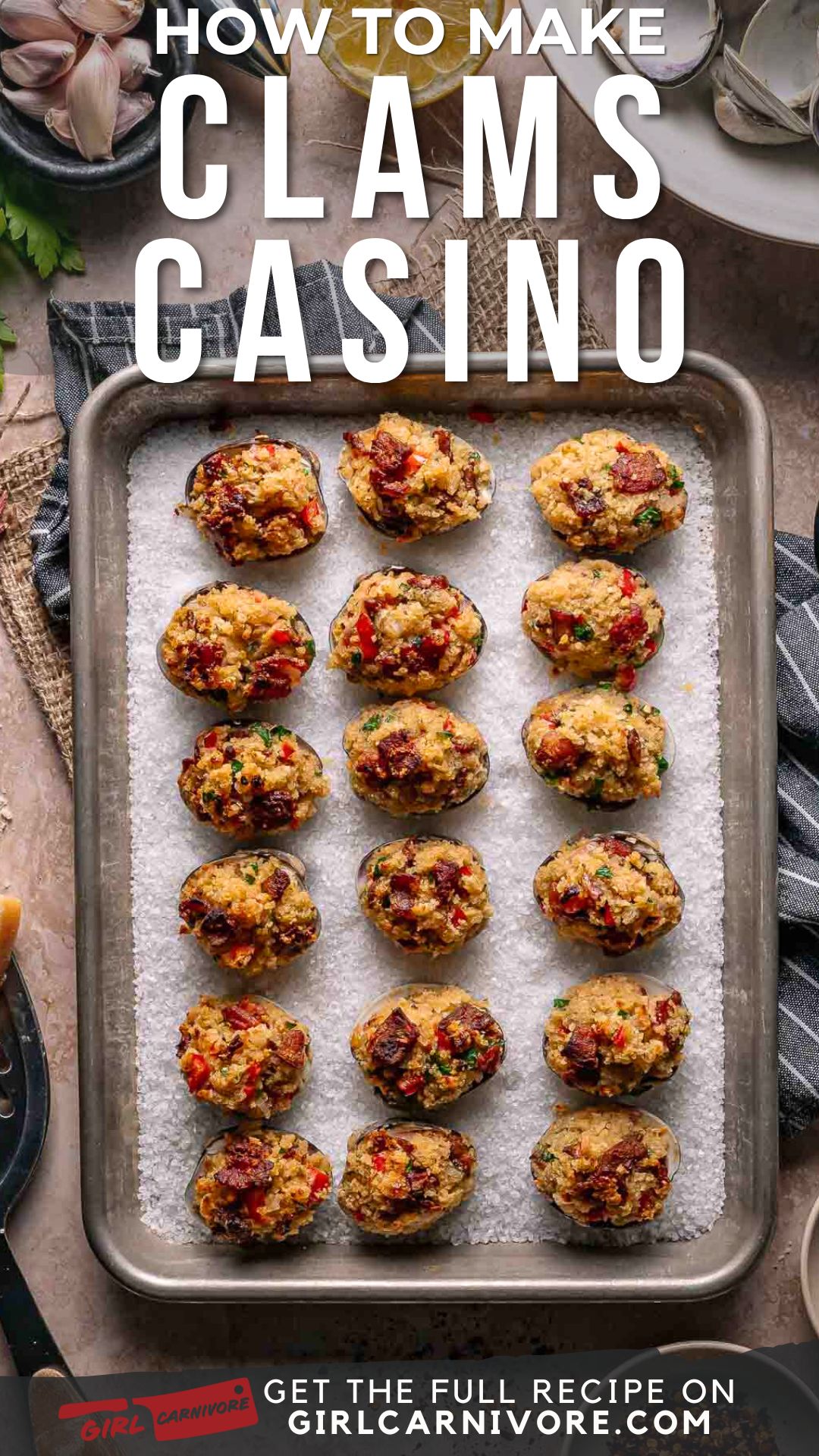 How to Make Clams Casino with Bacon & Crispy Breadcrumbs - Girl Carnivore