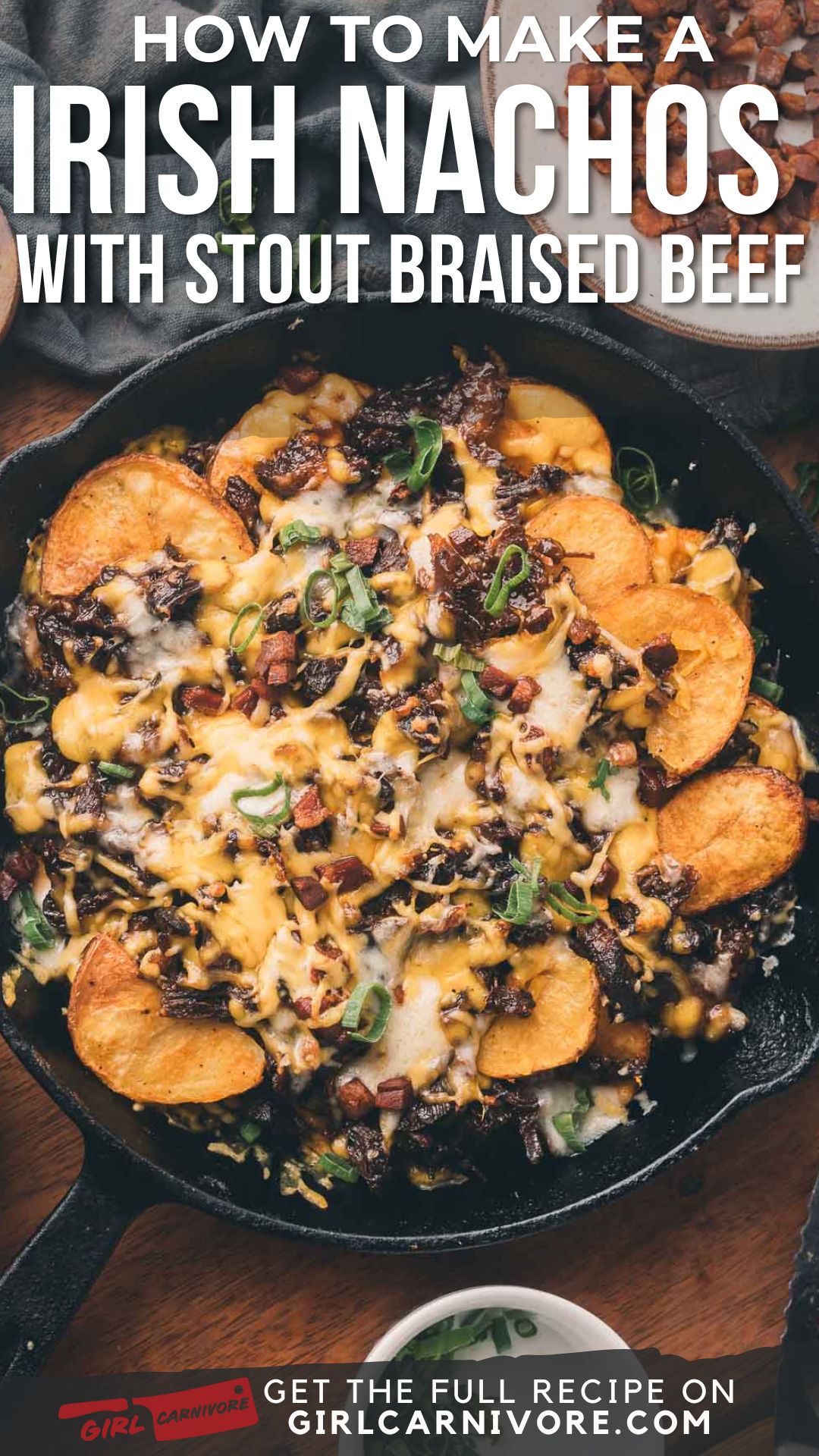 Irish Nachos with Braised Beef (Crispy Potato Nachos) - Girl Carnivore